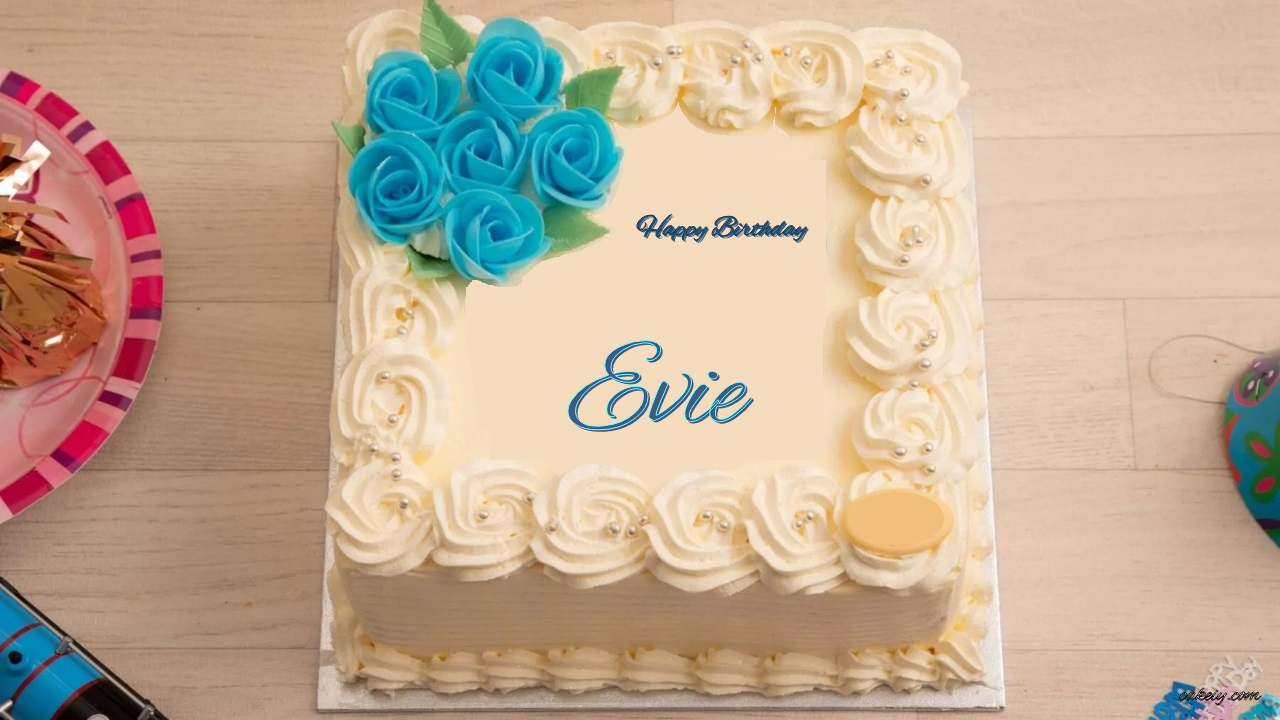 🎂 Happy Birthday Evie Cakes 🍰 Instant Free Download