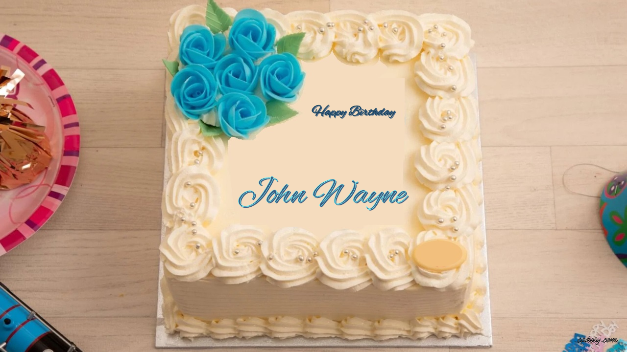 🎂 Happy Birthday John Wayne Cakes 🍰 Instant Free Download