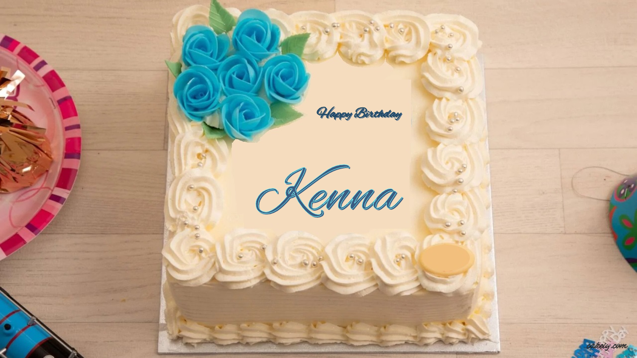 🎂 Happy Birthday Kenna Cakes 🍰 Instant Free Download